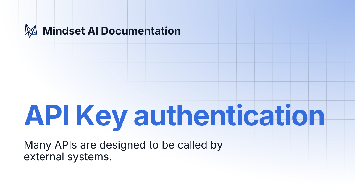 API Key authentication | Mindset AI Documentation